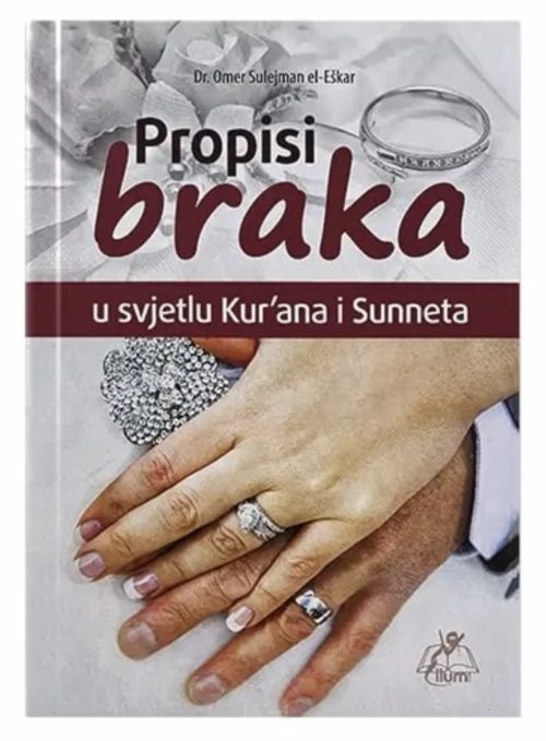 Propisi braka u svjetlu Kur’ana i sunneta – Butik BH Misk – Visoko